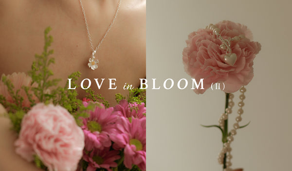 LOVE in BLOOM (II) Collection | Blog | A KIND OOOF